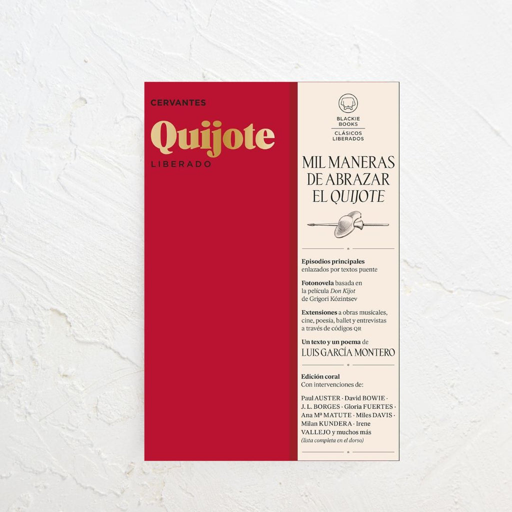 Don Quixote Liberated - A Thousand Ways to Embrace Don Quixote – REAL ...